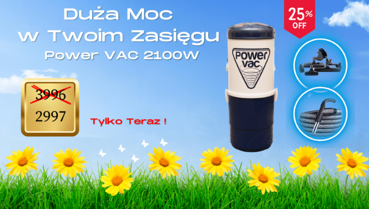 Power Vac 2.1 + Zestaw Max: Najlepszy wybór w niskiej cenie